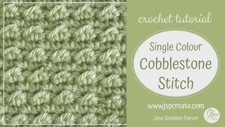 Cobblestone Stitch Crochet Tutorial - Single Colour - JSPCREATE