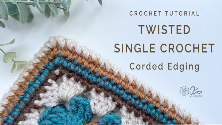 Creative Edgings: Learn the Twisted Single Crochet - JSPCREATE